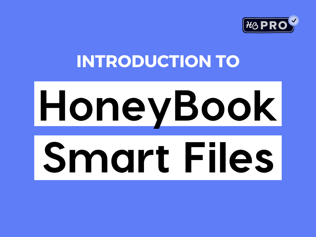 INTRODUCING: HoneyBook Smart Files | DaSilva Life